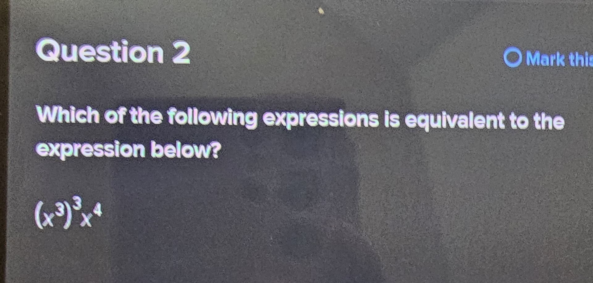 Solved Question 2Mark thitWhich of the following expressions | Chegg.com