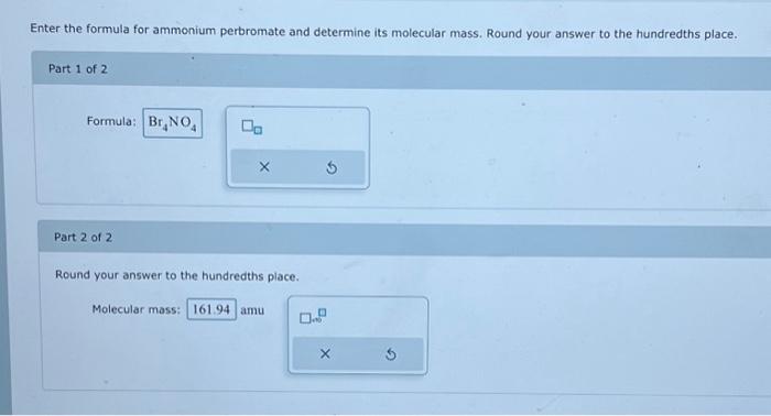 Solved Enter the formula for ammonium perbromate and | Chegg.com