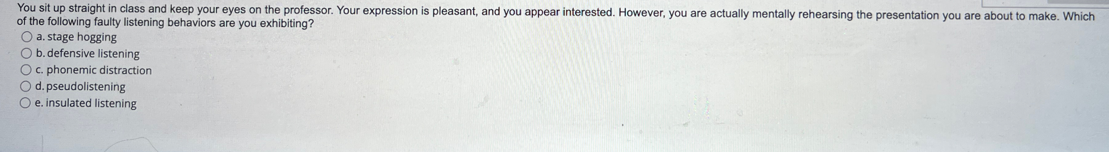 Solved You sit up straight in class and keep your eyes on | Chegg.com