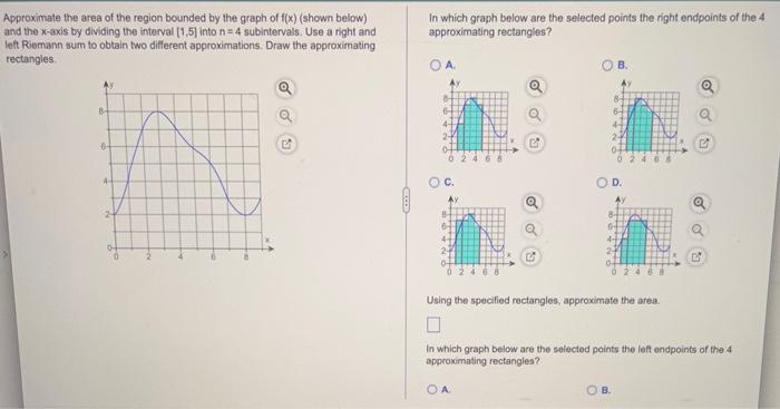 Solved Using the specified rectangles, approximate the area. | Chegg.com