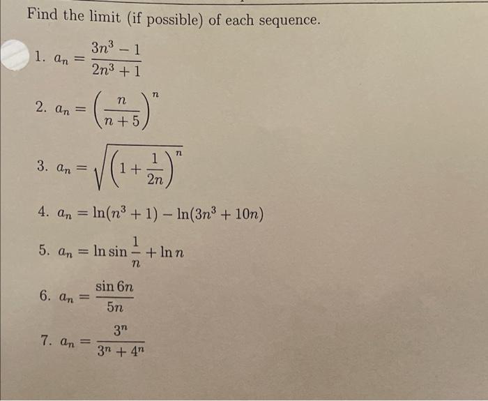 Solved Find the limit (if possible) of each sequence. 3n3 1 | Chegg.com