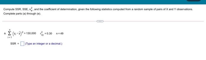 Solved Compute SSR, SSE, S., and the coefficient of | Chegg.com