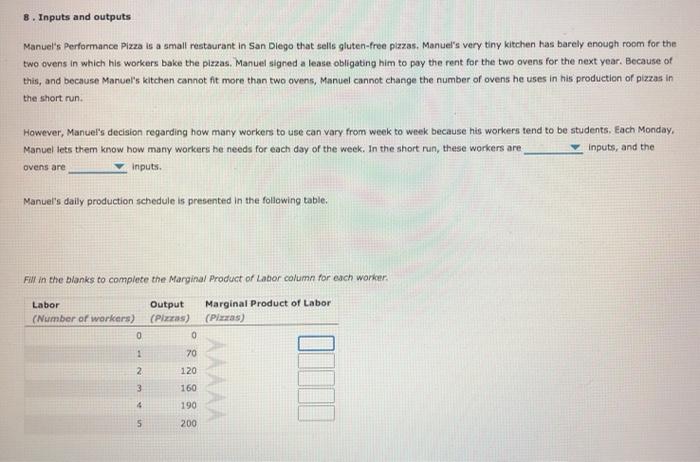 Solved 8. Inputs and outputs Manuel's Performance Pizza is a | Chegg.com