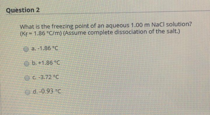Solved Question 2 What is the freezing point of an aqueous | Chegg.com