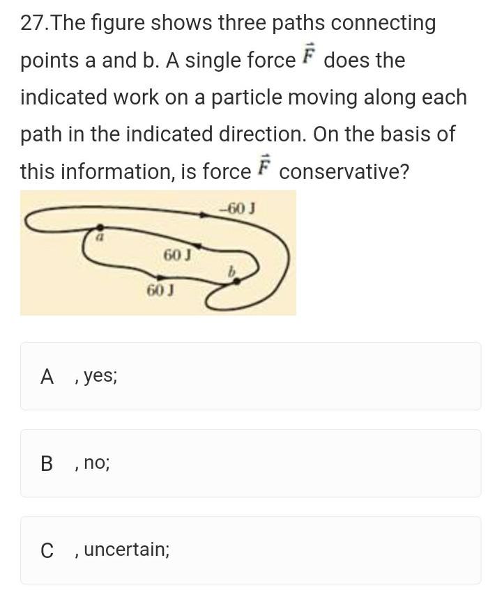Solved 27.The figure shows three paths connecting points a | Chegg.com