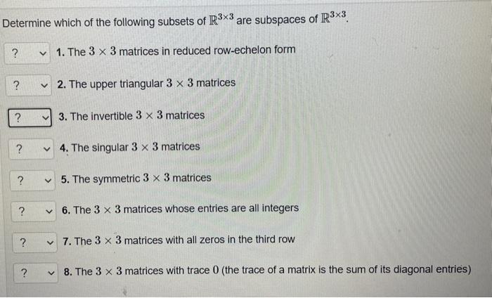 Solved Determine which of the following subsets of R3×3 are | Chegg.com