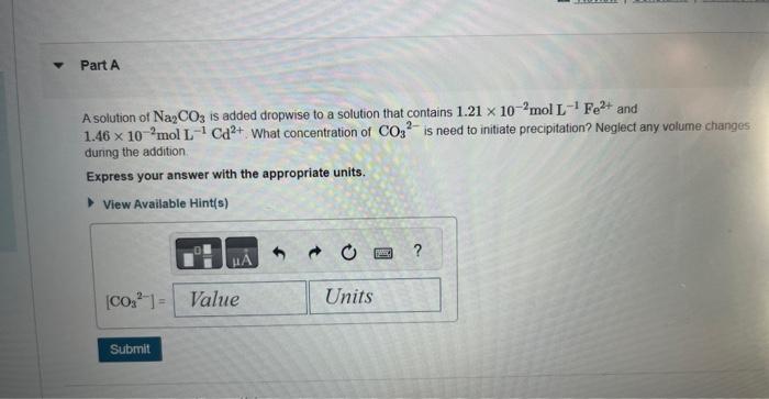 Solved A solution of Na2CO3 is added dropwise to a solution | Chegg.com