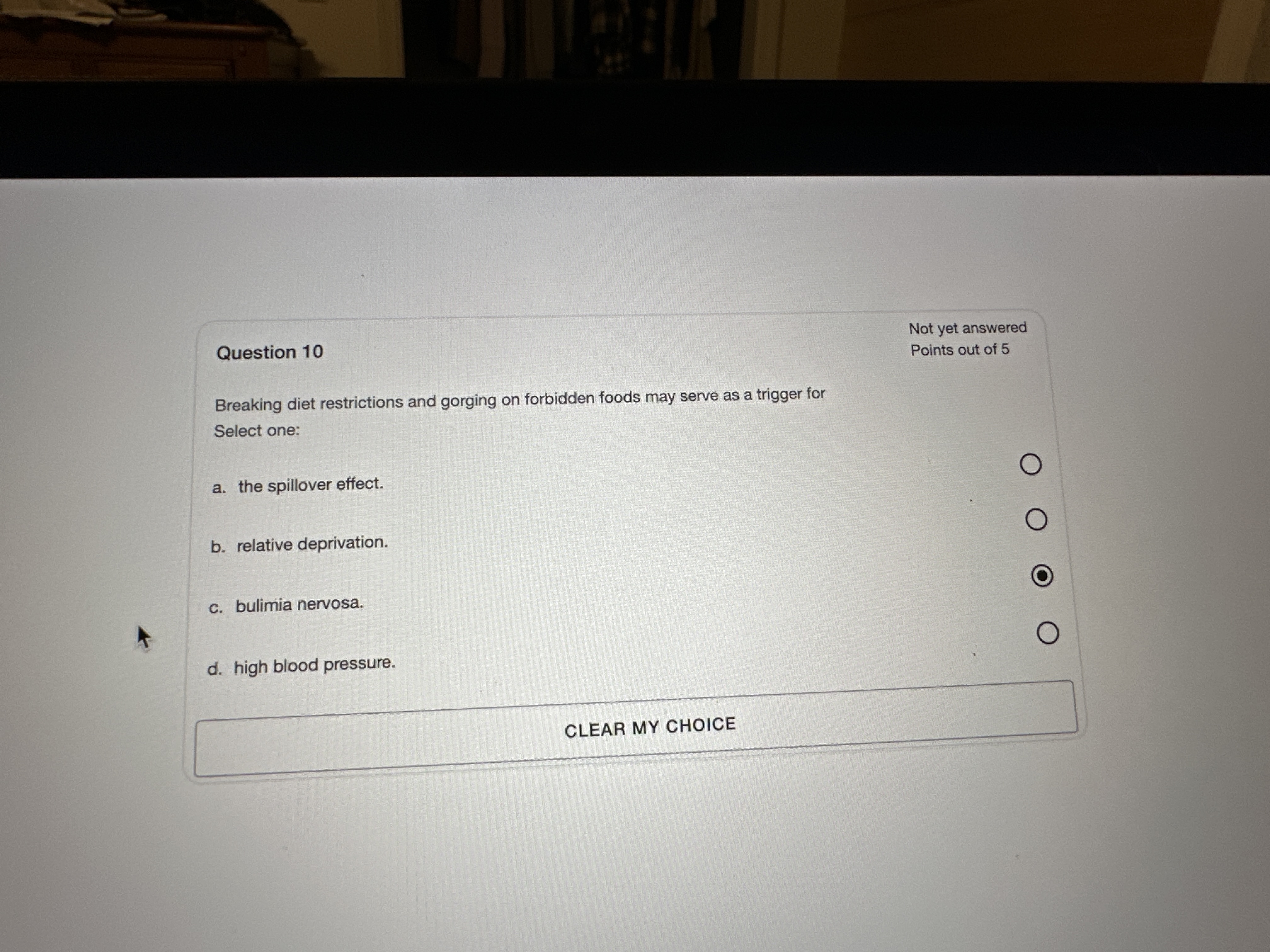 Solved Question 10Breaking diet restrictions and gorging on | Chegg.com