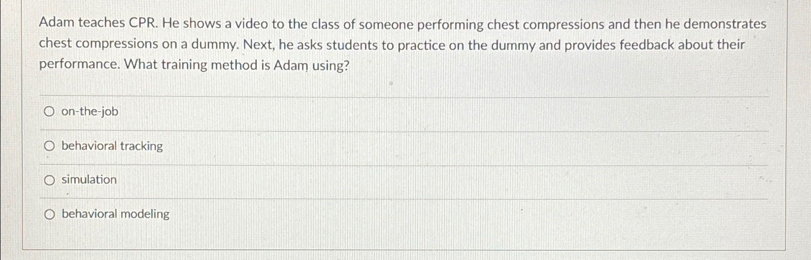 Solved Adam teaches CPR. ﻿He shows a video to the class of | Chegg.com