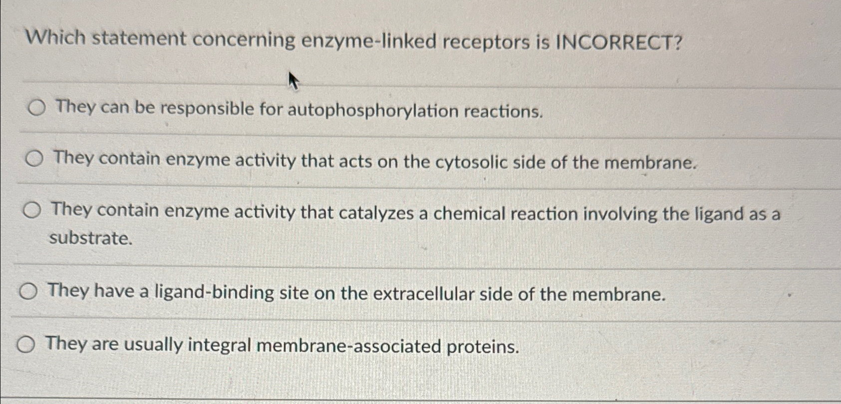 Solved Which statement concerning enzyme-linked receptors is | Chegg.com