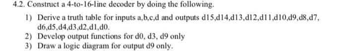 Solved 4.2. Construct a 4-to-16-line decoder by doing the | Chegg.com