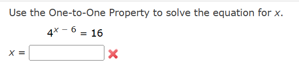 Solved Use the One-to-One Property to solve the equation for | Chegg.com