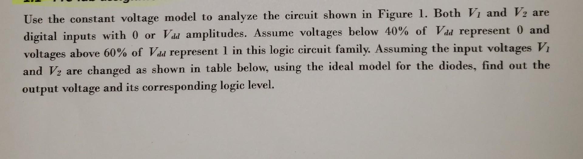 Solved Use the constant voltage model to analyze the circuit | Chegg.com