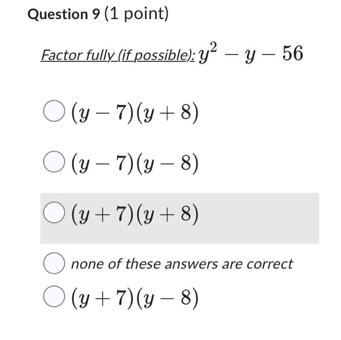 Solved or fully_(ifpossible): y2−y−56 | Chegg.com