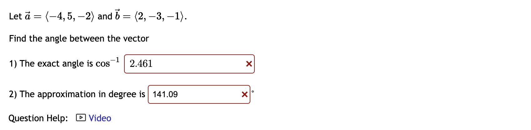 Solved Let vec(a)=(:-4,5,-2:) ﻿and vec(b)=(:2,-3,-1:).Find | Chegg.com