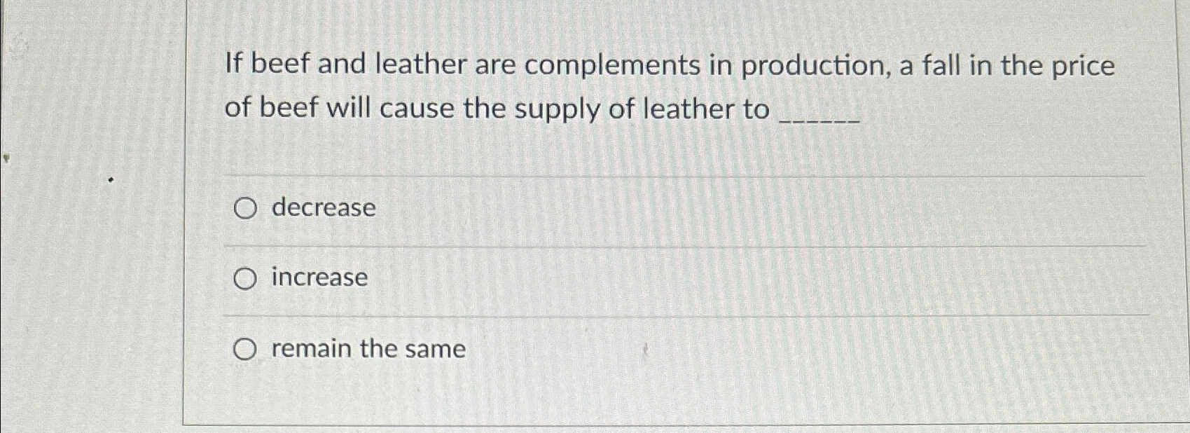 Solved If beef and leather are complements in production, a | Chegg.com