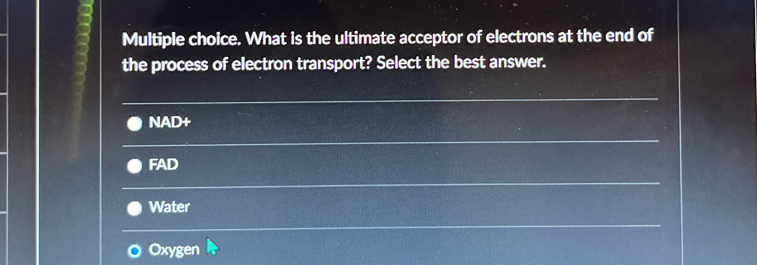 Solved Muliple choice. What is the ultimate acceptor of | Chegg.com