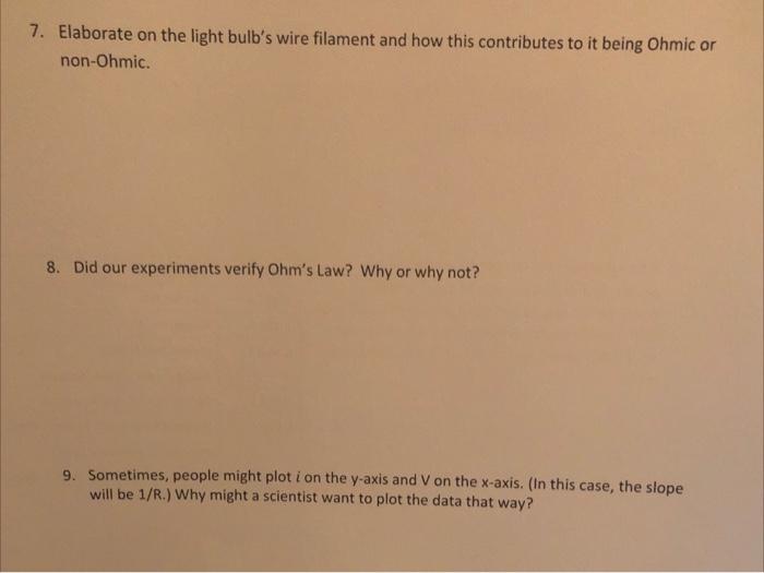 Solved 7. Elaborate on the light bulb's wire filament and | Chegg.com