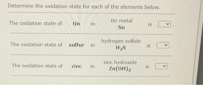Solved Determine the oxidation state for each of the | Chegg.com