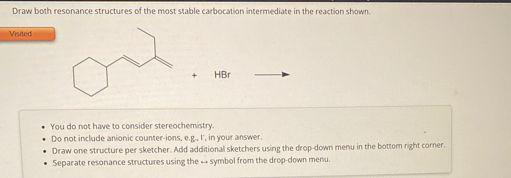Solved Draw both resonance structures of the most stable | Chegg.com