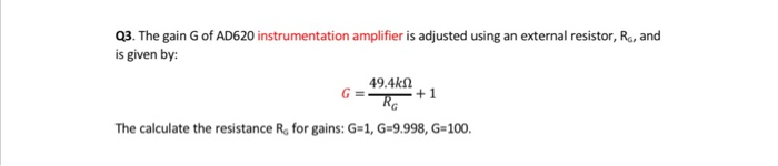 Solved 03. The gain G of AD620 instrumentation amplifier is | Chegg.com