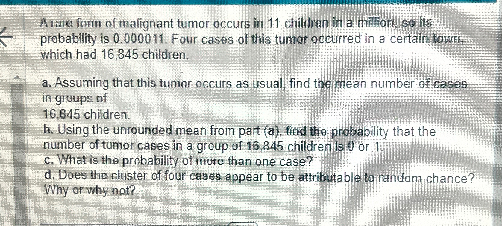 Solved A rare form of malignant tumor occurs in 11 ﻿children | Chegg.com