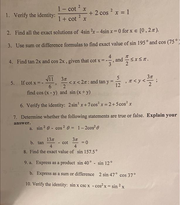 Solved 1. Verify the identity: 1 - cot ² x 1 + cot ² X + 2 | Chegg.com