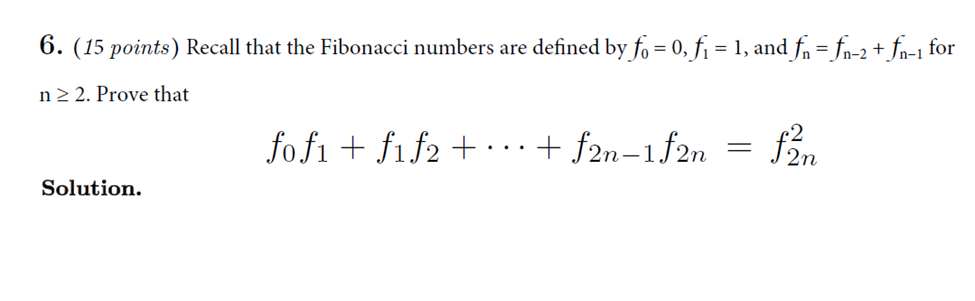 Solved (15 ﻿points) ﻿Recall that the Fibonacci numbers are | Chegg.com