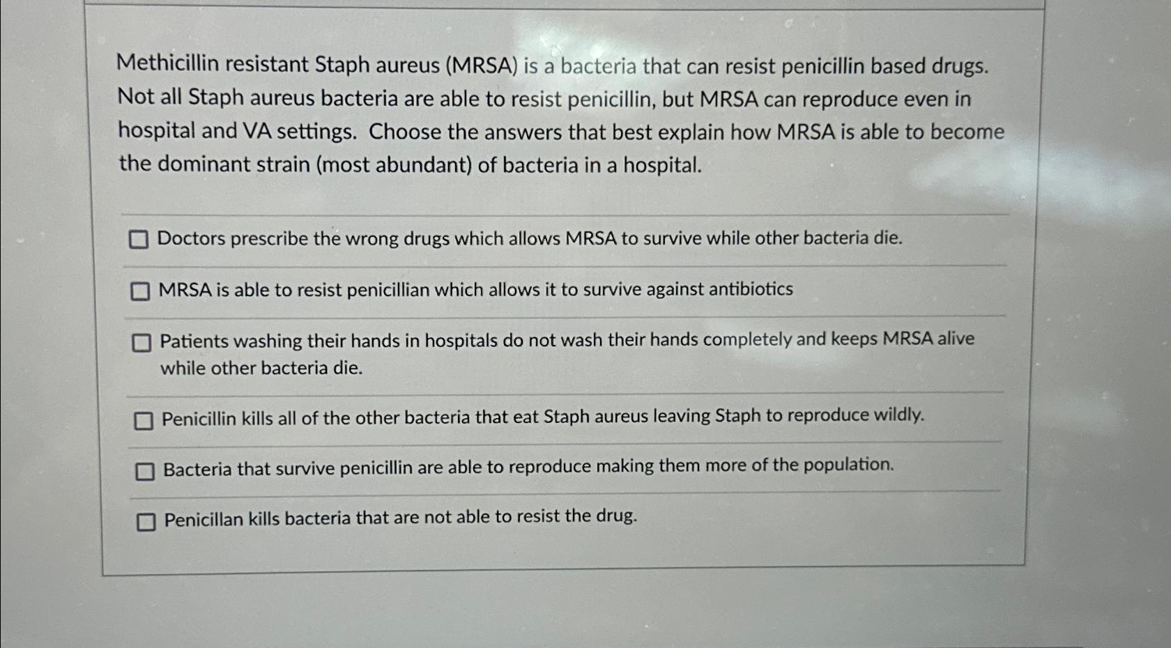Solved Methicillin resistant Staph aureus (MRSA) ﻿is a | Chegg.com