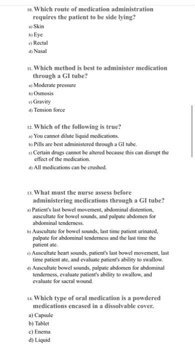 Solved 15. Which type of oral medication is made of | Chegg.com