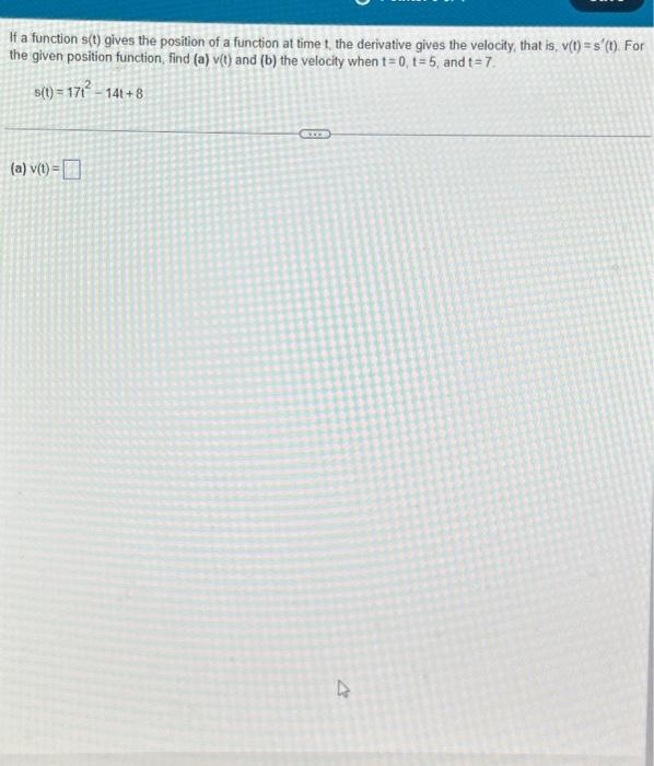 Solved If a function s(t) gives the position of a function | Chegg.com