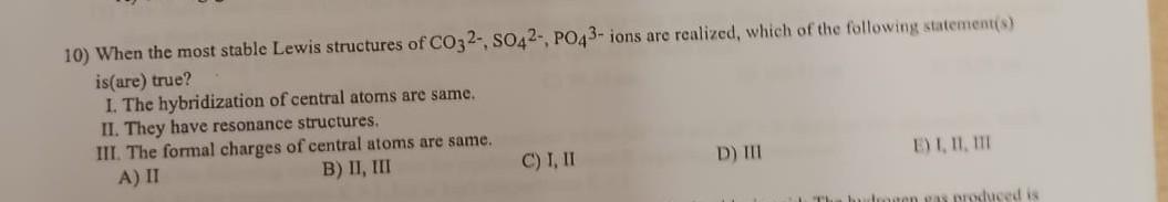 Solved 10) When the most stable Lewis structures of \\( | Chegg.com