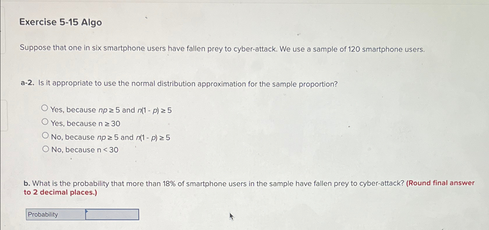 Solved Exercise 5-15 ﻿AlgoSuppose that one in six smartphone | Chegg.com