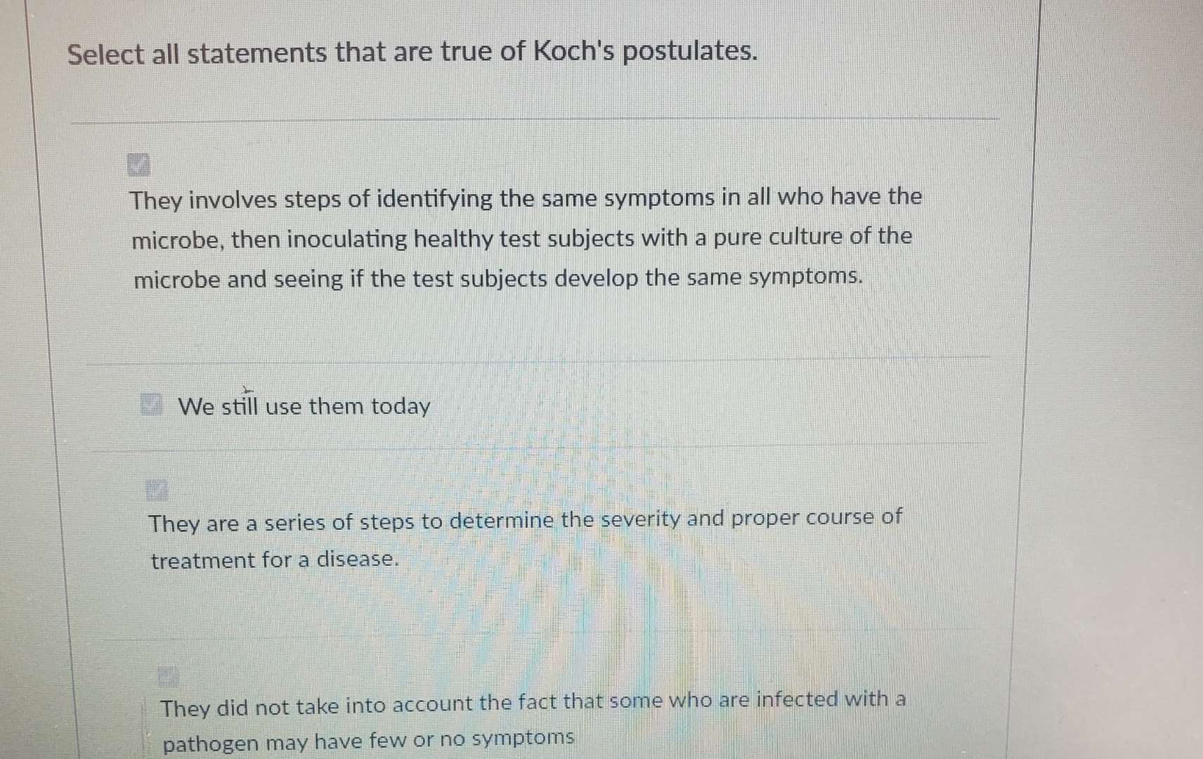 Solved Select all statements that are true of Koch's | Chegg.com