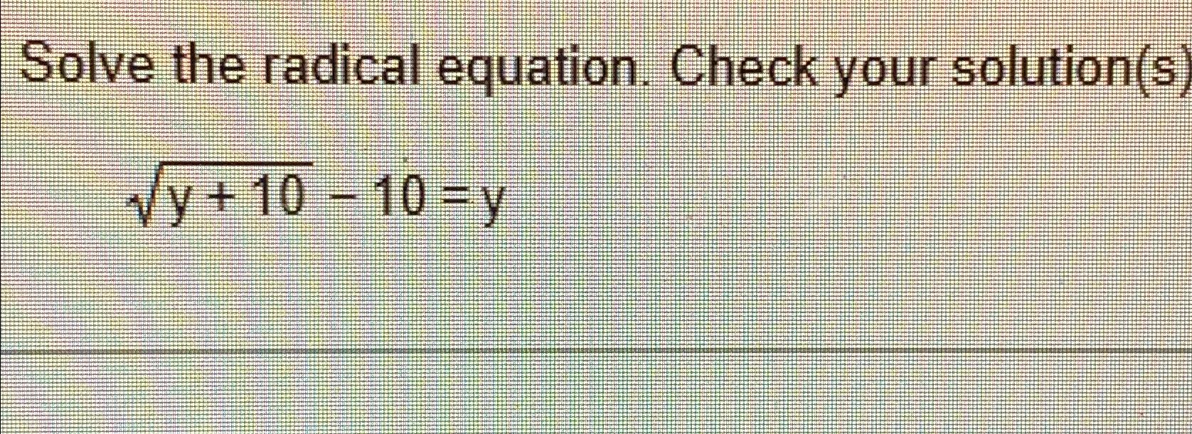 Solved Solve the radical equation. Check your | Chegg.com