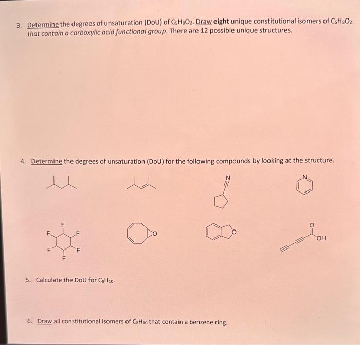 Solved 3. Determine the degrees of unsaturation (DoU) of | Chegg.com