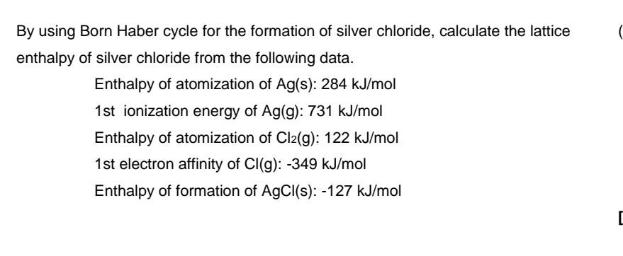 Solved By using Born Haber cycle for the formation of silver | Chegg.com