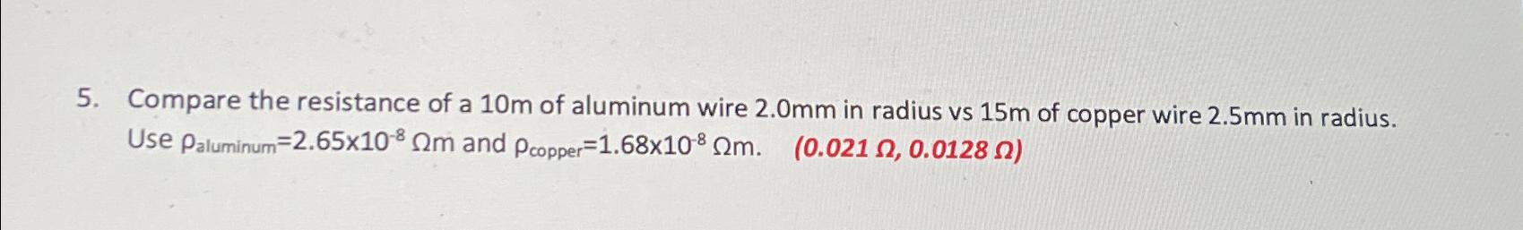 Compare the resistance of a 10m of aluminum wire | Chegg.com