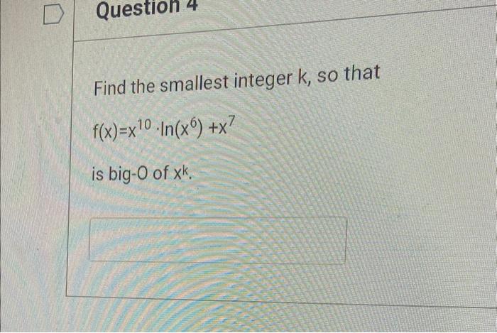 Solved Find the smallest integer k, so that | Chegg.com