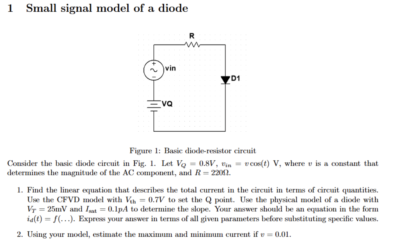 Solved Consider the basic diode circuit in ﻿Fig. 1. ﻿Let | Chegg.com