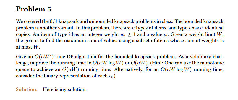 Problem 5We ﻿covered the 01 ﻿knapsack and unbounded | Chegg.com