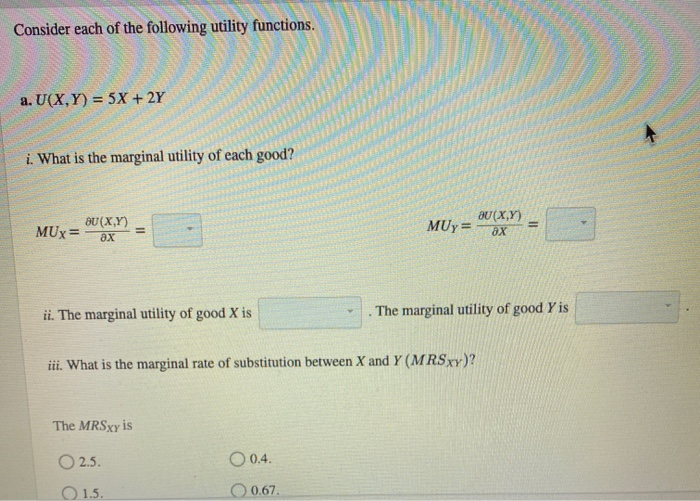 Solved Consider each of the following utility functions. a. | Chegg.com