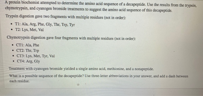 Solved A protein biochemist attempted to determine the amino | Chegg.com
