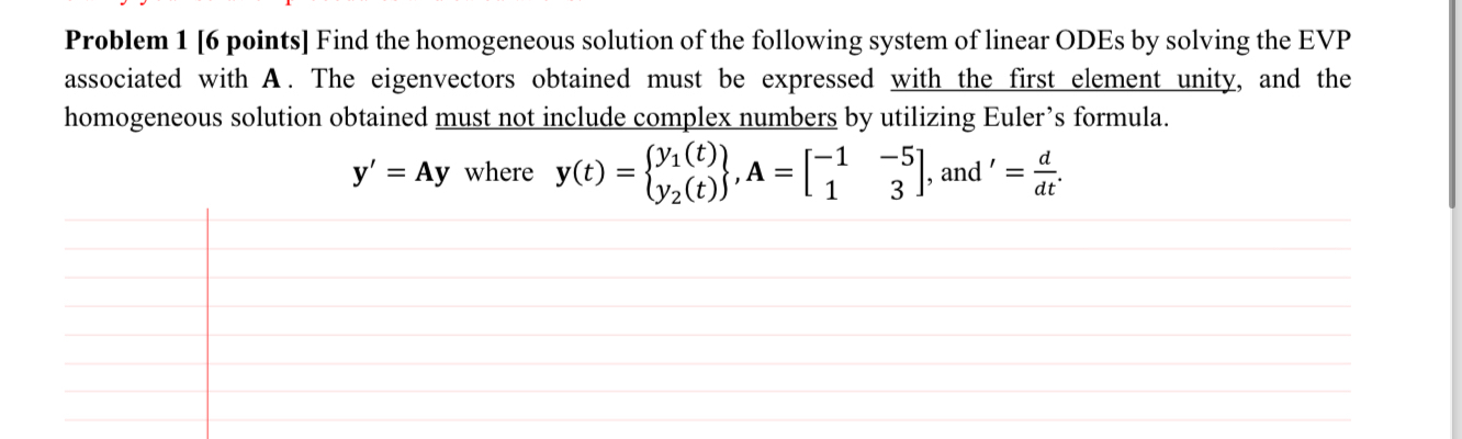Solved Problem 1 [6 ﻿points] ﻿Find the homogeneous solution | Chegg.com