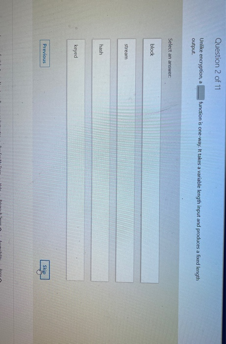 Solved Question 2 Of 11 Unlike Encryption A Output