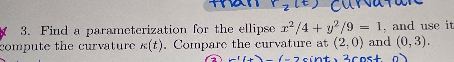 Solved Find a parameterization for the ellipse x24+y29=1, | Chegg.com