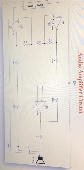 Solved Audio Amplifier Circuit Input: A sinusoidal input | Chegg.com