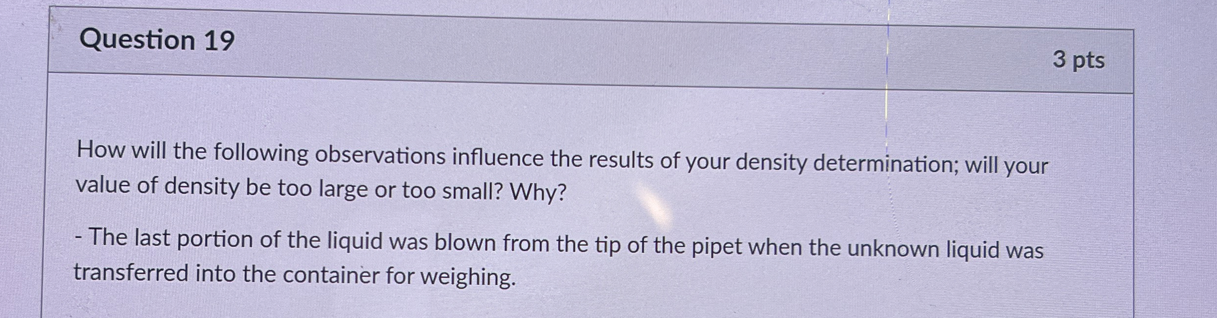 Solved Question 193 ﻿ptsHow will the following observations | Chegg.com