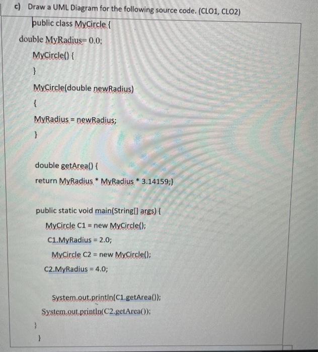 Solved c) Draw a UML Diagram for the following source code. | Chegg.com