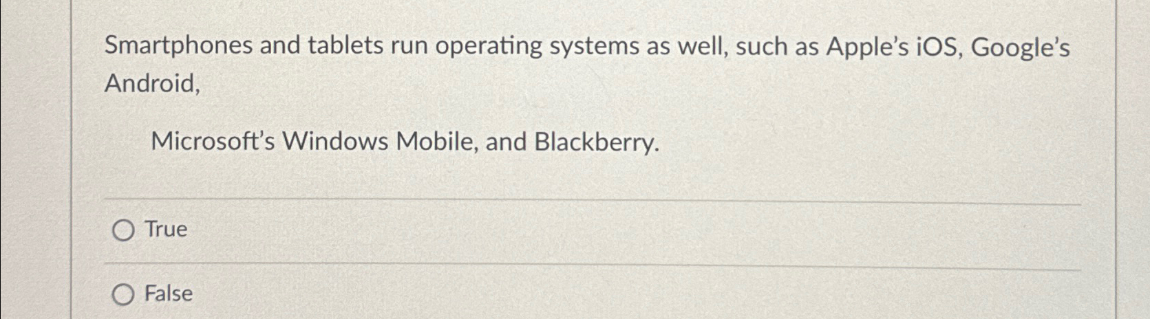 Solved Smartphones and tablets run operating systems as | Chegg.com